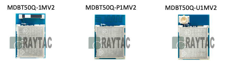 Raytac CorporationWireless Module ManufacturerMDBT50Q Series Module ...